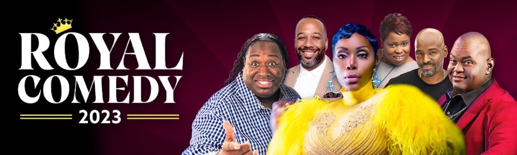 Royal Comedy 2023: Sommore, Bruce Bruce, Lavell Crawford & Special K - Raising Cane's River Center